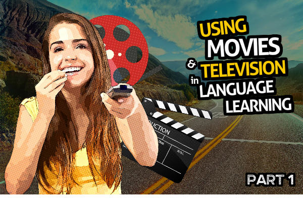 Using Movies and Television in Language Learning - Part 1 - Ouino Languages