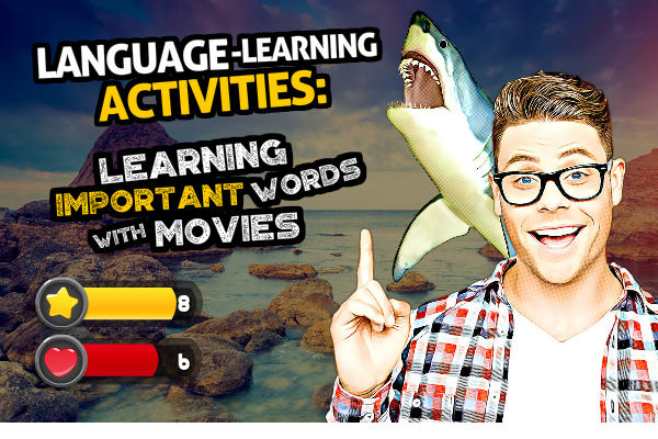 Language-Learning Activities - How to Learn Important Words with Movies ...