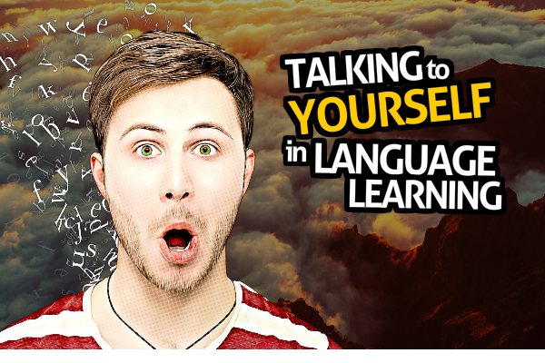 Talking to Yourself to Practice Your Speaking Skills - Ouino Languages